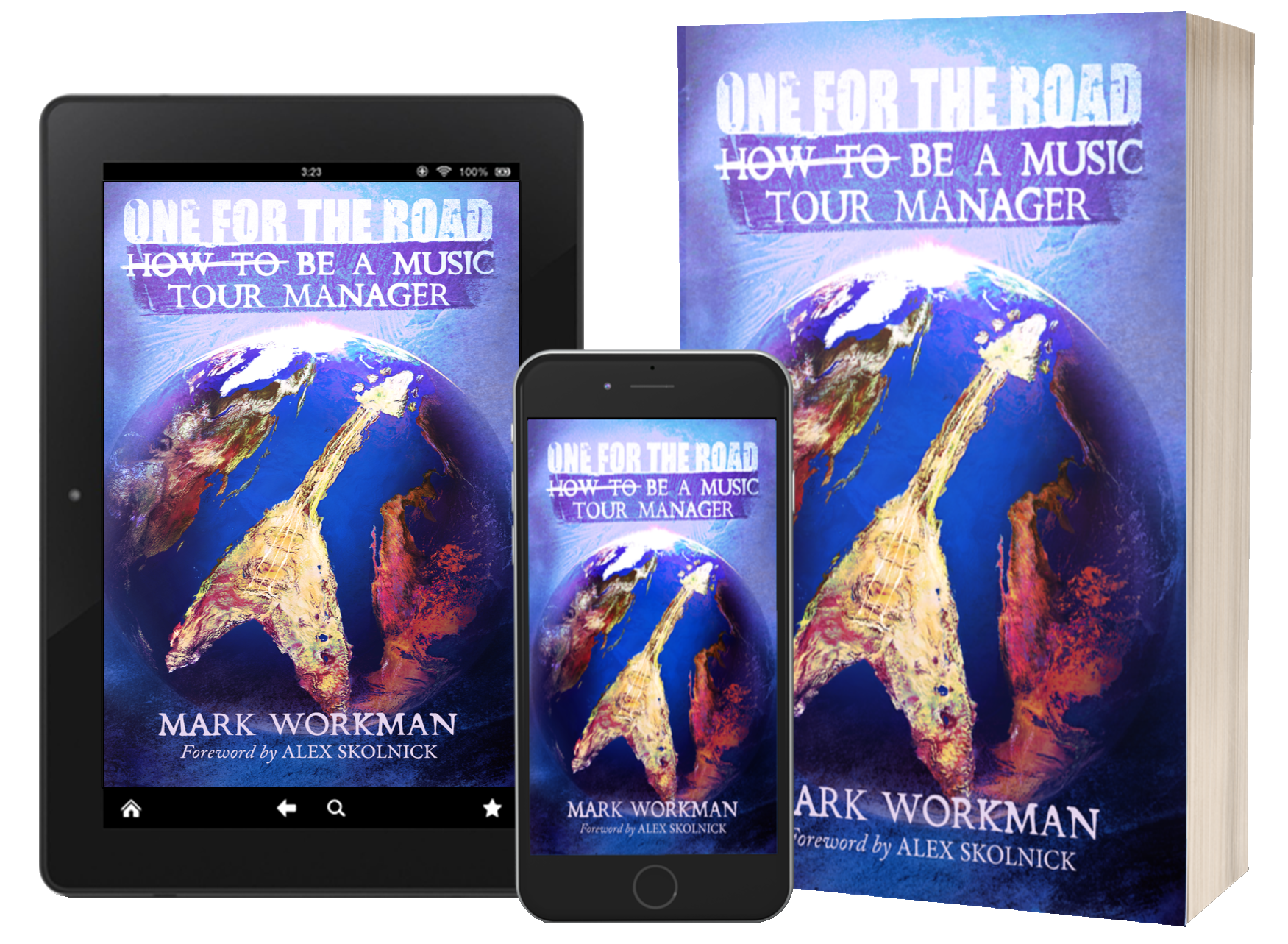 One for the Road: How to Be a Music Tour Manager | Mark Workman